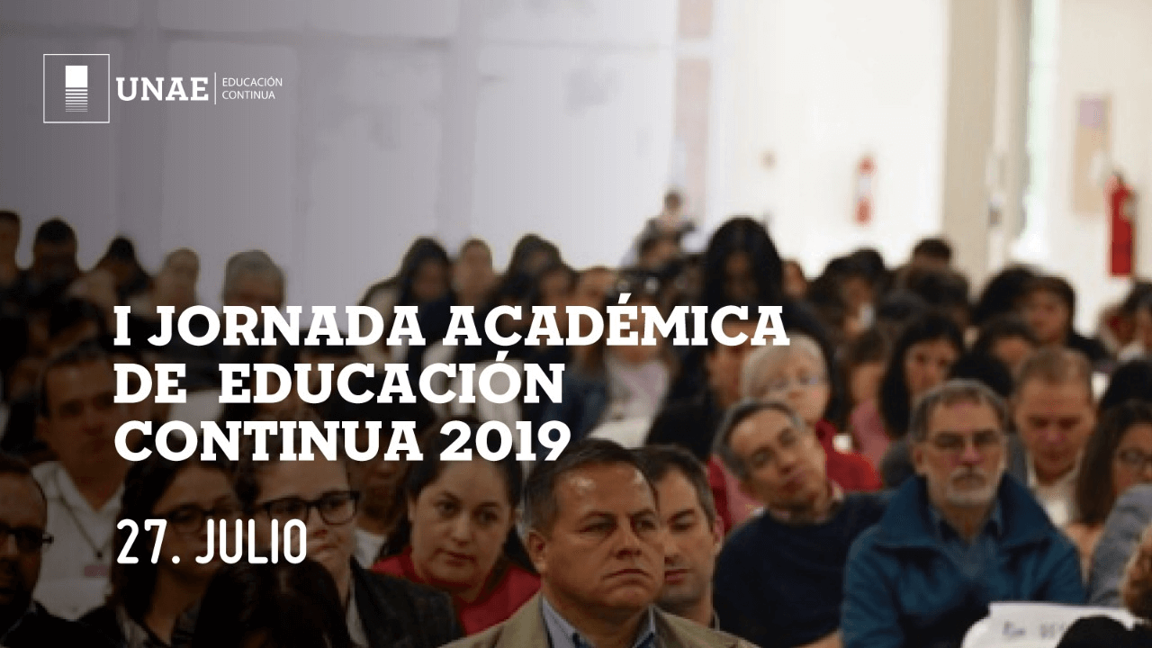 I Jornada académica de educación continua 2019 | UNAE