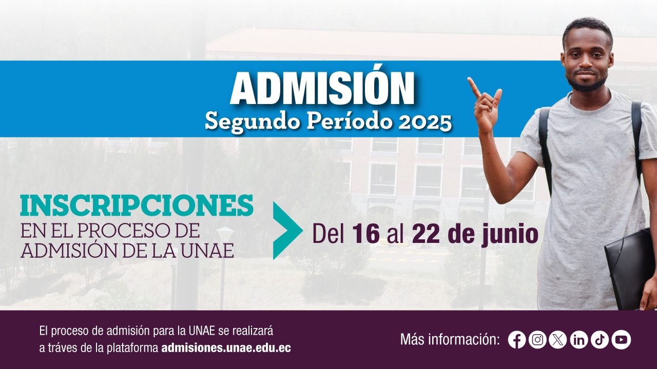 Inscripciones Segundo Semestre 2025 | UNAE
